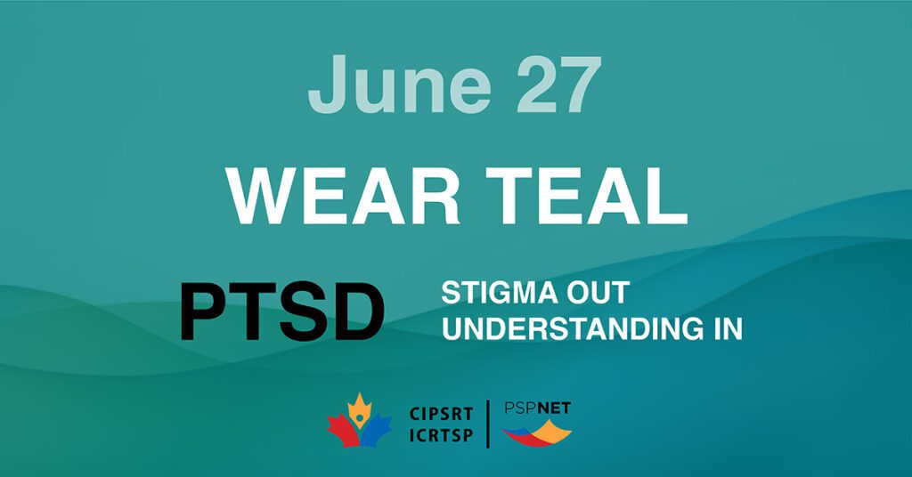 CIPSRT | PTSD- Stigma Out, Understanding In – 2021