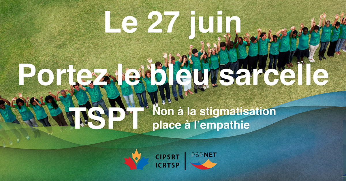 CIPSRT | TSPT - Non à la stigmatisation, place à l'empathie- 2022